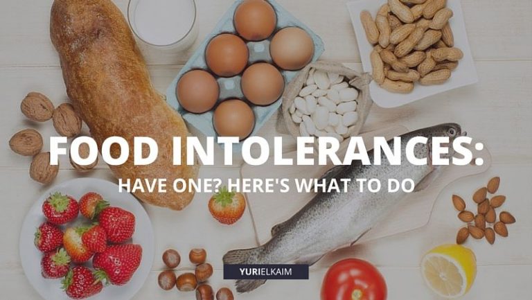 Food Intolerances: What to Do if You Have One | Yuri Elkaim