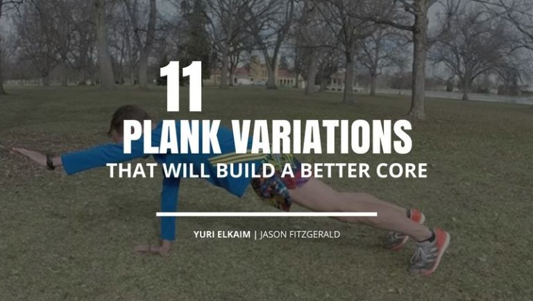 11 Unique Plank Variations That Will Build a Better Core | Yuri Elkaim