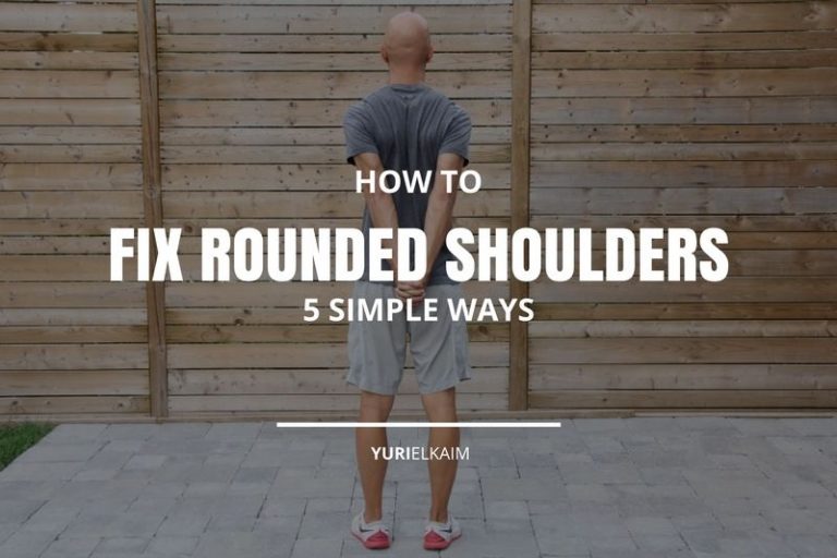 How to Fix Your Rounded Shoulders (5 Simple Ways) | Yuri Elkaim