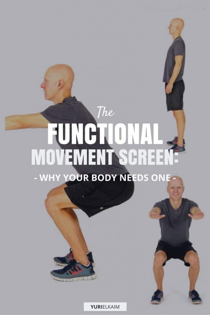 Functional Movement Screen: Why You Need to Get One | Yuri Elkaim