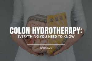 Colon Hydrotherapy: Everything You Need to Know | Yuri Elkaim