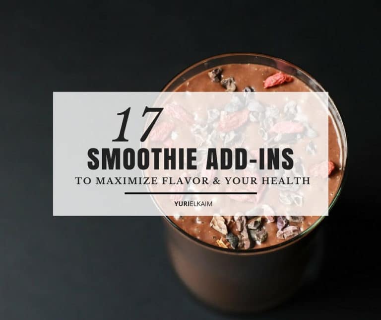 Smoothie Add-Ins: 17 Powerful Ways to Boost Your Smoothies | Yuri Elkaim