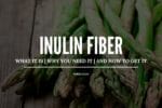 Inulin Fiber: What Is It, Why You Need It, and How to Get It | Yuri Elkaim