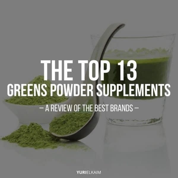 Greens Supplement Review: A Look at the Top 13 Brands | Yuri Elkaim